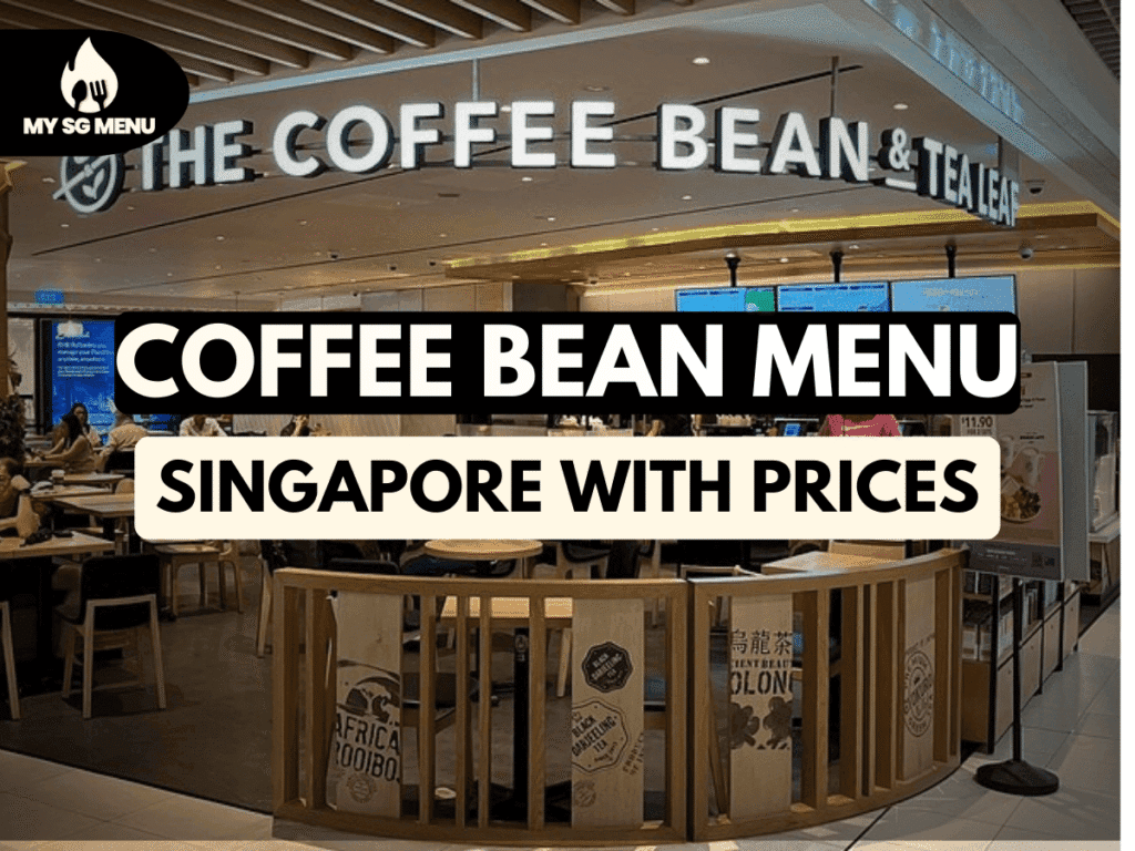 Coffee Bean Menu Singapore with Prices 2026: Latest Breakfast & Drinks
